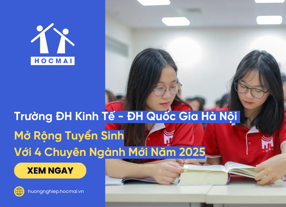 Tuyển sinh 2025: Trường Đại học Kinh tế – ĐHQGHN Mở Rộng Tuyển Sinh Với 4 Chuyên Ngành Mới Năm ...
