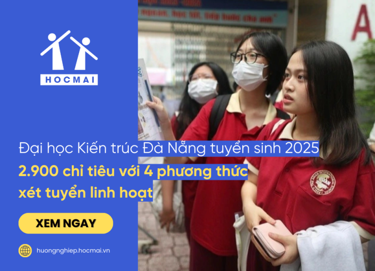 Tuyển sinh 2025: Đại học Kiến trúc Đà Nẵng tuyển sinh 2025 – 2.900 chỉ tiêu với 4 phương thức ...