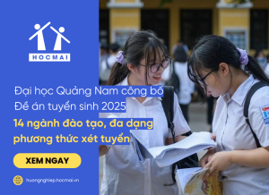 Tuyển sinh 2025: Đại học Quảng Nam công bố Đề án tuyển sinh 2025 – 14 ngành đào tạo, đa dạng ...