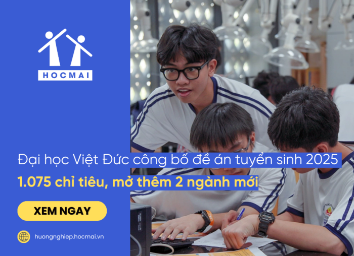 Tuyển sinh 2025: Đại học Việt Đức công bố đề án tuyển sinh 2025 – 1.075 chỉ tiêu, mở thêm 2 ...