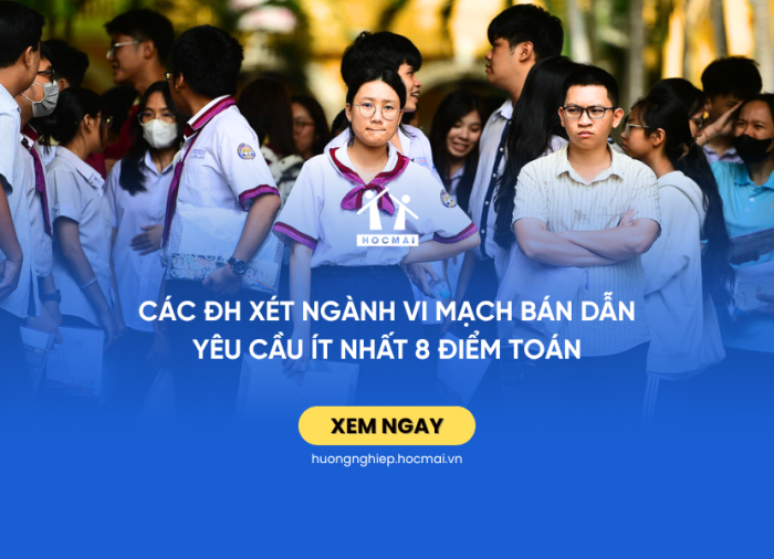 Tuyển sinh 2025: Các đại học xét ngành vi mạch bán dẫn yêu cầu ít nhất 8 điểm Toán – Chuẩn đầu ...