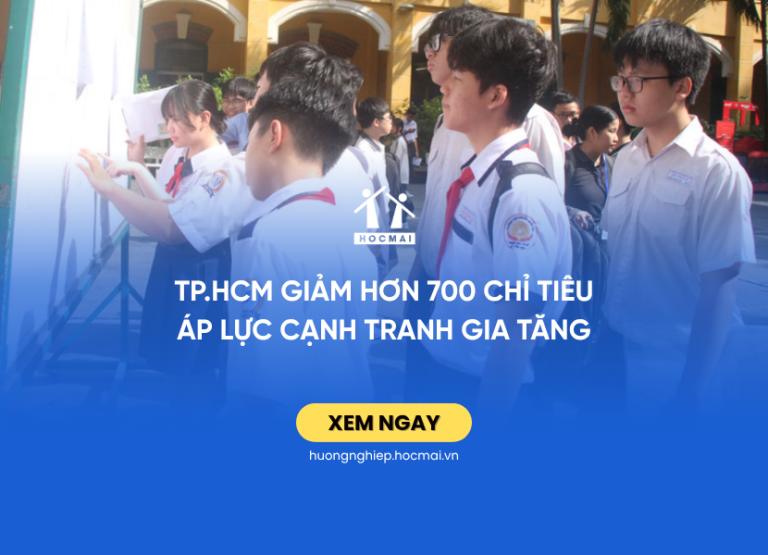 Thi vào 10: TP.HCM giảm hơn 700 chỉ tiêu vào lớp 10 công lập – Áp lực cạnh tranh gia tăng, phụ ...