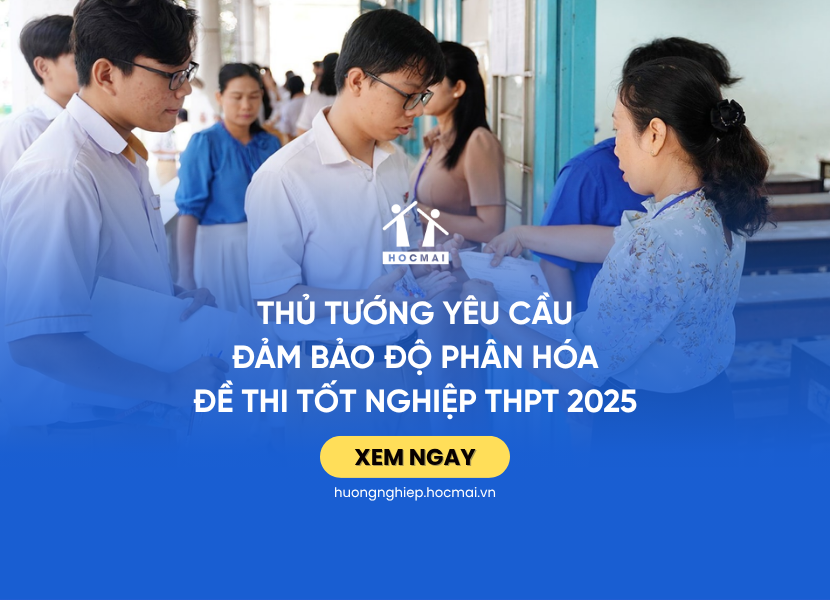 Tốt nghiệp THPT 2025: Thủ tướng yêu cầu đảm bảo độ phân hóa đề thi tốt nghiệp THPT 2025 và các ...