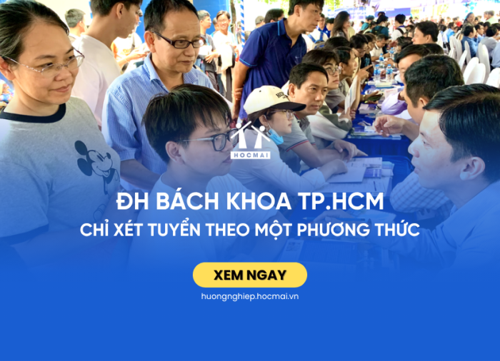 Tuyển sinh 2025: ĐH Bách khoa TP.HCM chỉ xét tuyển theo một phương thức – thí sinh tự chọn tổ ...
