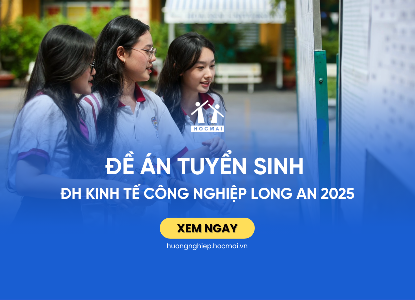 Tuyển sinh 2025: Đại học Kinh tế Công nghiệp Long An (DLA) công bố đề án tuyển sinh 2025 – 11 ...