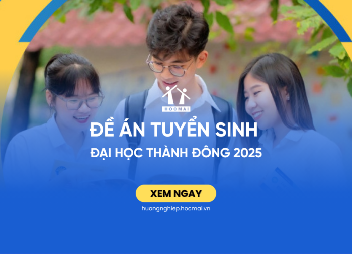 Tuyển sinh 2025: Đại học Thành Đông (DDB) công bố đề án tuyển sinh 2025 – 27 ngành, học bổng và ...