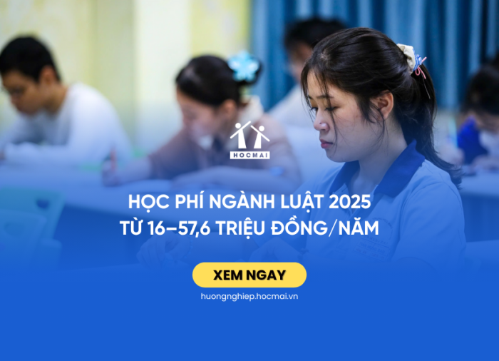 Tuyển sinh 2025: Học phí ngành Luật 2025: Từ 16–57,6 triệu đồng/năm, dự báo nhiều thay đổi đáng ...