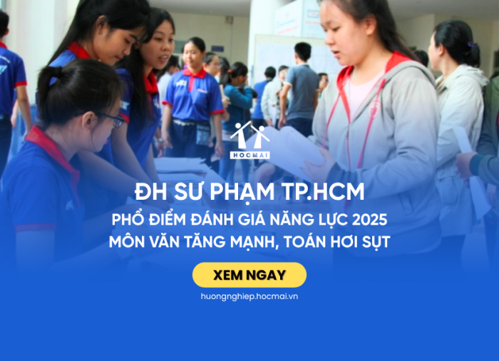 Tuyển sinh 2025: Phổ điểm đánh giá năng lực 2025 ĐH Sư phạm TP.HCM: Môn Văn tăng mạnh, Toán hơi ...