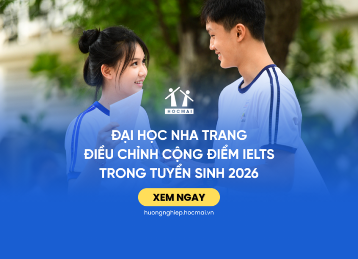 Tuyển sinh 2025: Đại học Nha Trang điều chỉnh cộng điểm IELTS trong tuyển sinh 2026 ...