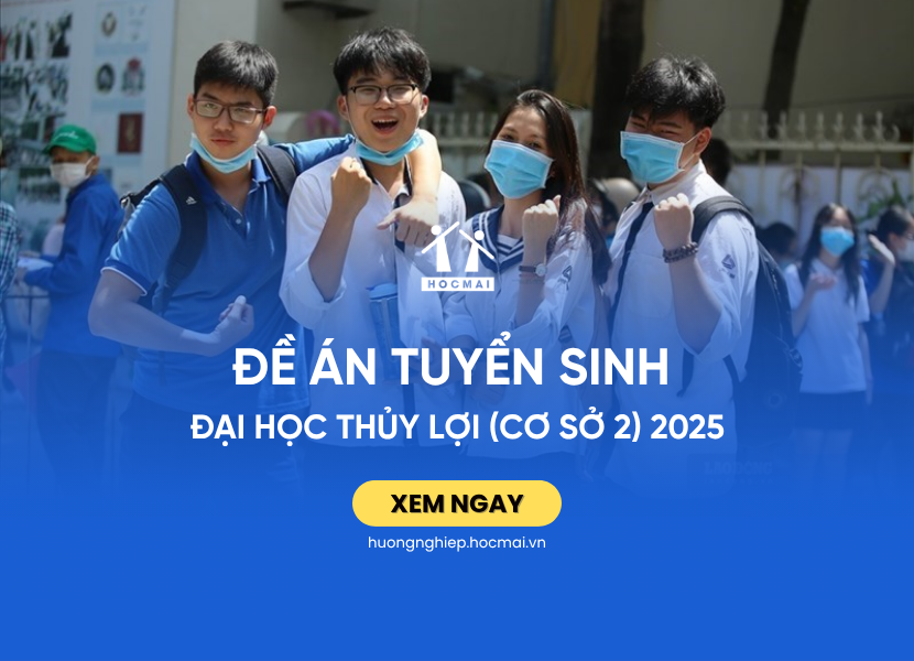 Tuyển sinh 2025: Đại học Thủy lợi – Cơ sở 2 (TLS) công bố đề án tuyển ...